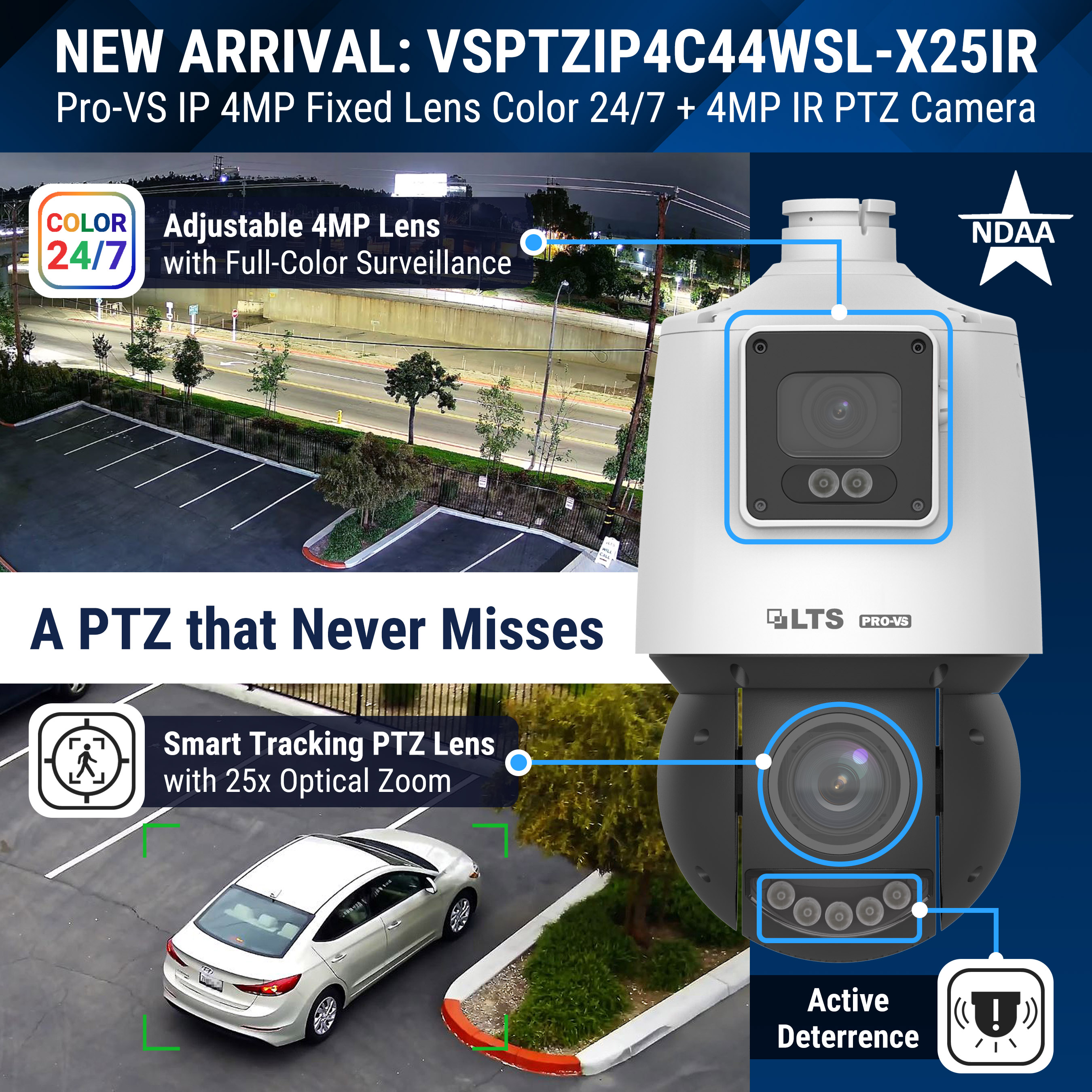 VSPTZIP4C44WSL-X25IR, Pro-VS, 4MP, Dual Lens PTZ - 4” 25x 4MP PTZ with ...
